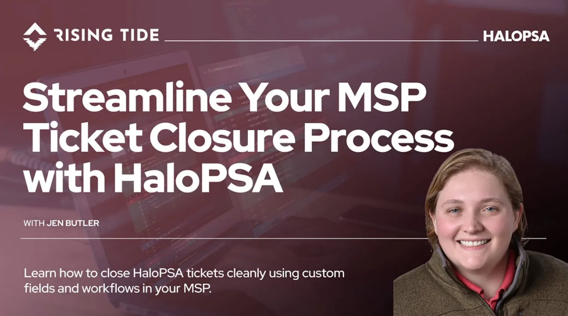 Streamline Your Ticket Closure Process in HaloPSA